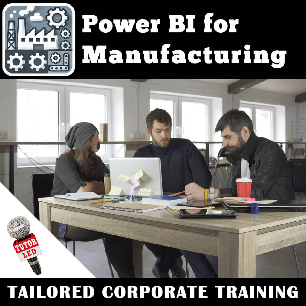Power BI Training for Manufacturing Professionals (2 Days) | G Com ...
